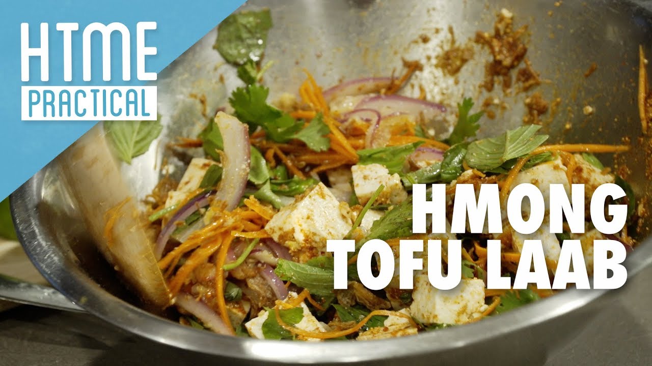 HTME Practical – Hmong Tofu Laab | HTME Practical – Easy Salad Recipes